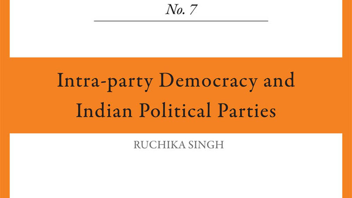 Intra-party Democracy and Indian Political Parties - The Hindu Centre Intra-party Democracy and Indian Political Parties - The Hindu Centre